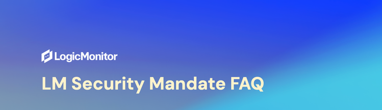 Important Security Announcement | LogicMonitor - 15844