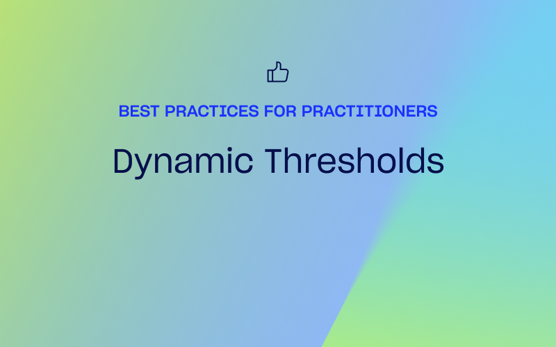 Best Practices For Practitioners Dynamic Thresholds Logicmonitor 17206