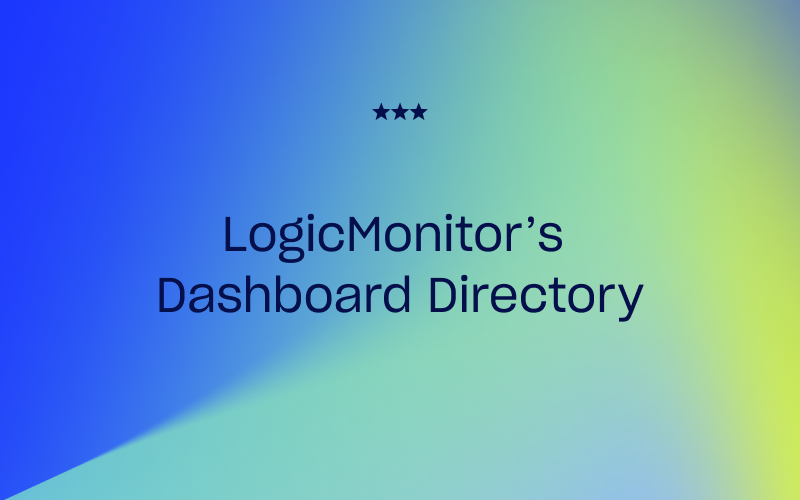 LogicMonitor’s Dashboard Directory | LogicMonitor - 17950